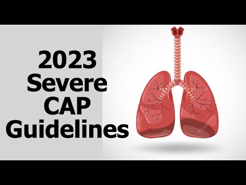 2023 Severe CAP Guidelines: ERS/ESICM/ESCMID/ALAT