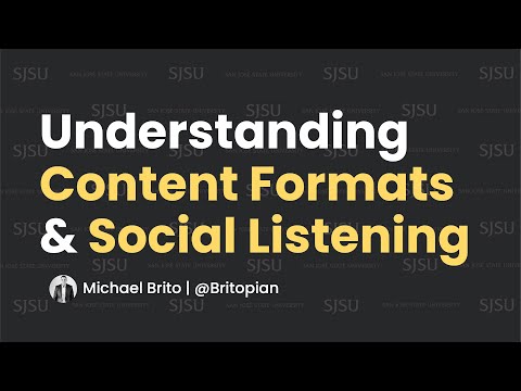Understanding Content Formats & Social Listening | San Jose State University
