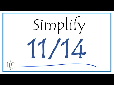How to Simplify the Fraction 11/14