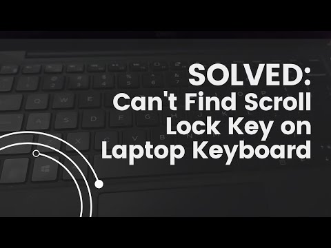 SOLVED Solution of Couldn't Find Scroll Lock Key on Laptop Keyboard | Update July 2022