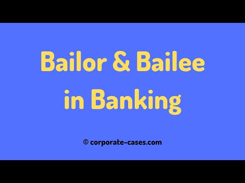 Bailor & Bailee Relationship in Banking (Gratuitous Bailee & Bailee for Reward)