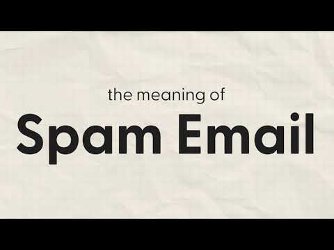 What is the meaning of Spam Email? 📩