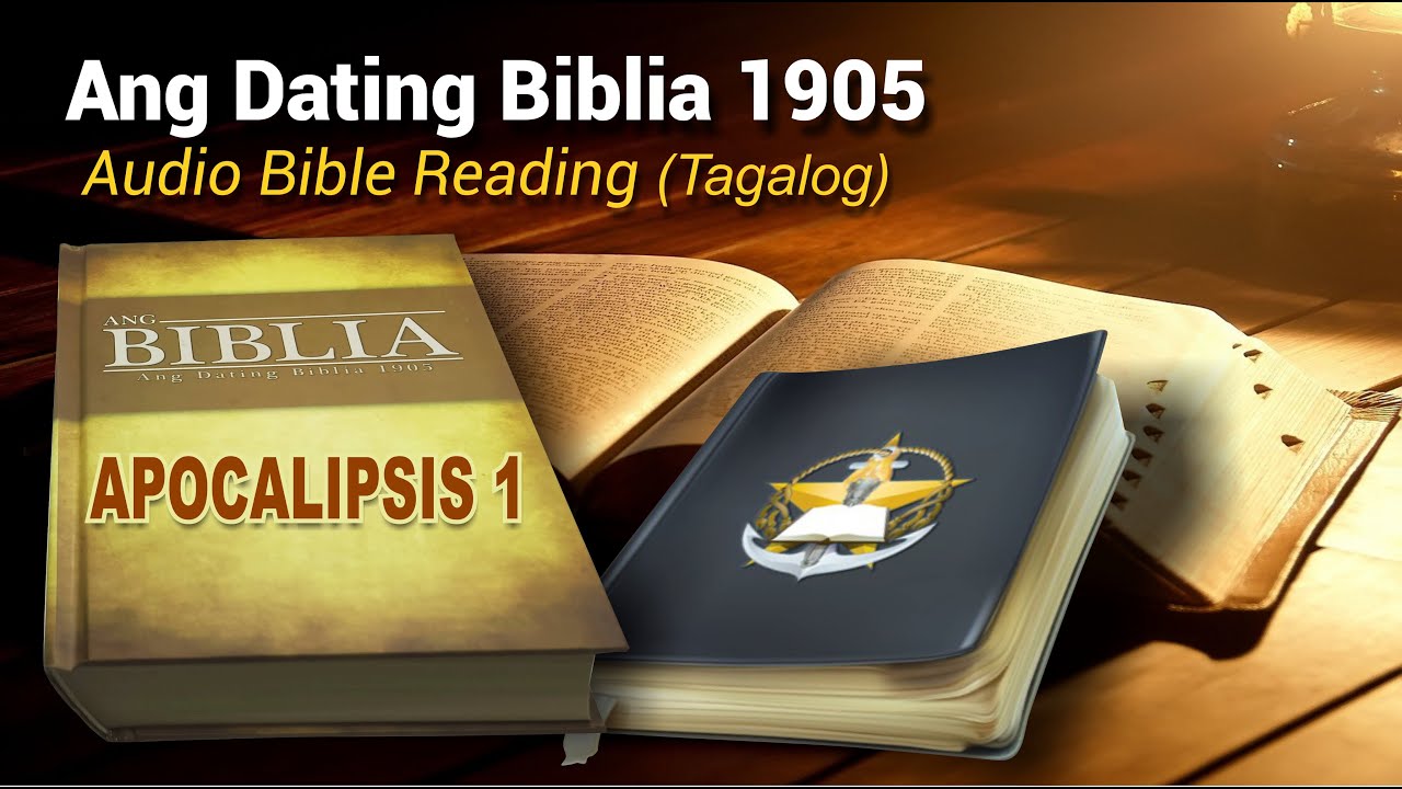 Apocalipsis 1 (Ang Dating Biblia 1905) Audio Bible Reading - Tagalog