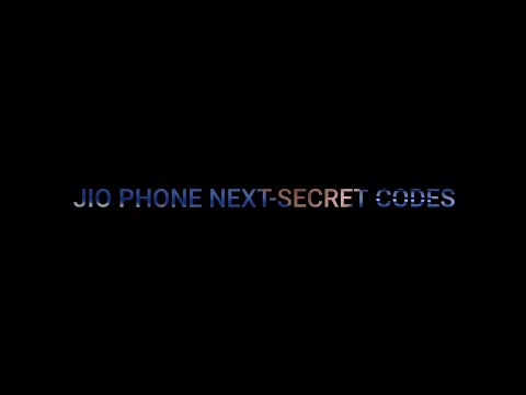 JIO PHONE NEXT #SECRET# #CODES# For phone testing
