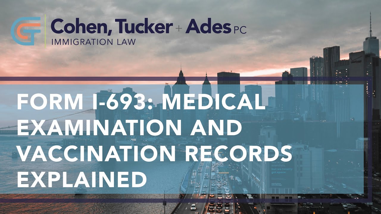 I‑693 Medical Exam Explained | Process & Requirements for Immigration