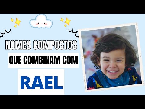 NOMES QUE COMBINAM COM RAEL