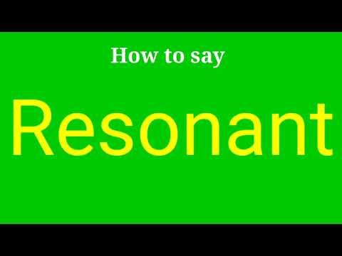 How to pronounce Resonant | Resonant pronunciation