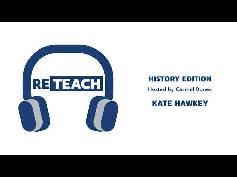 RETECH HISTORY 2x06 - Kate Hawkey on Environmental History