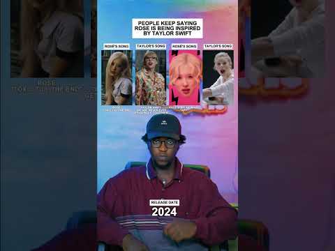 People Keep Saying ROSÉ Is Being Inspired By Taylor Swift: ROSÉ "toxic till the end", APT #shorts