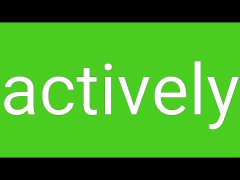 Actively Definition & Meaning