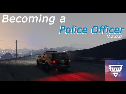 Basics of becoming a Police Officer - LASRP V.2 | FiveM