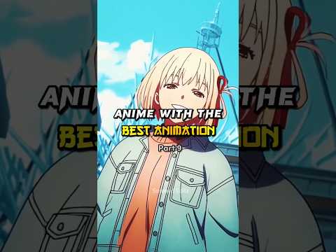 Anime with the Best Animation Part 9 #anime #animeedit #trending #shorts #amv