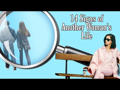 14 Signs of Another Woman's Life