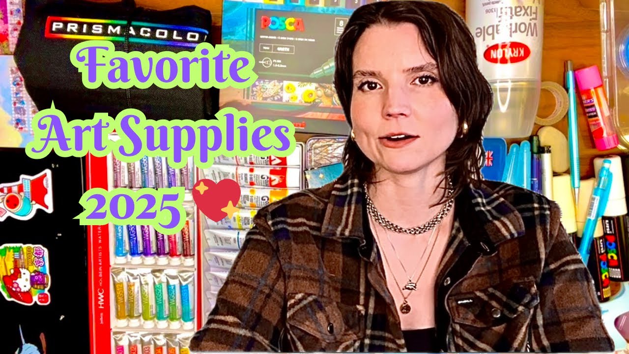 Art Supply Favorites and Most Used 2025