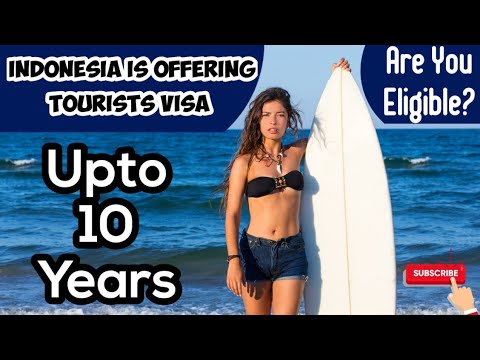 10 Years Visa of Indonesia Tourism Capital Bali.