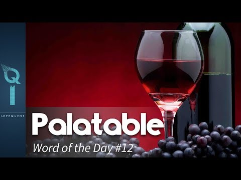 Word of the Day #12 - Palatable