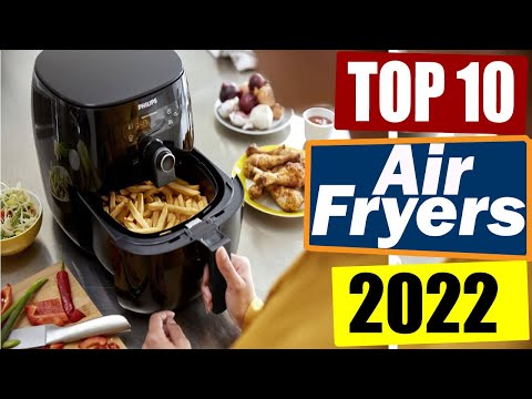 10 Of The Best Air Fryers On Amazon For Amateurs To Experts.