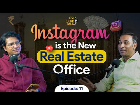 How Real Estate Agents Make Crores from Instagram ft. ISAAC NAZARETH (@Property9.0) | The SERPTalk