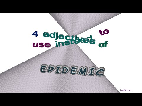 epidemic - 4 adjectives synonym of epidemic (sentence examples)