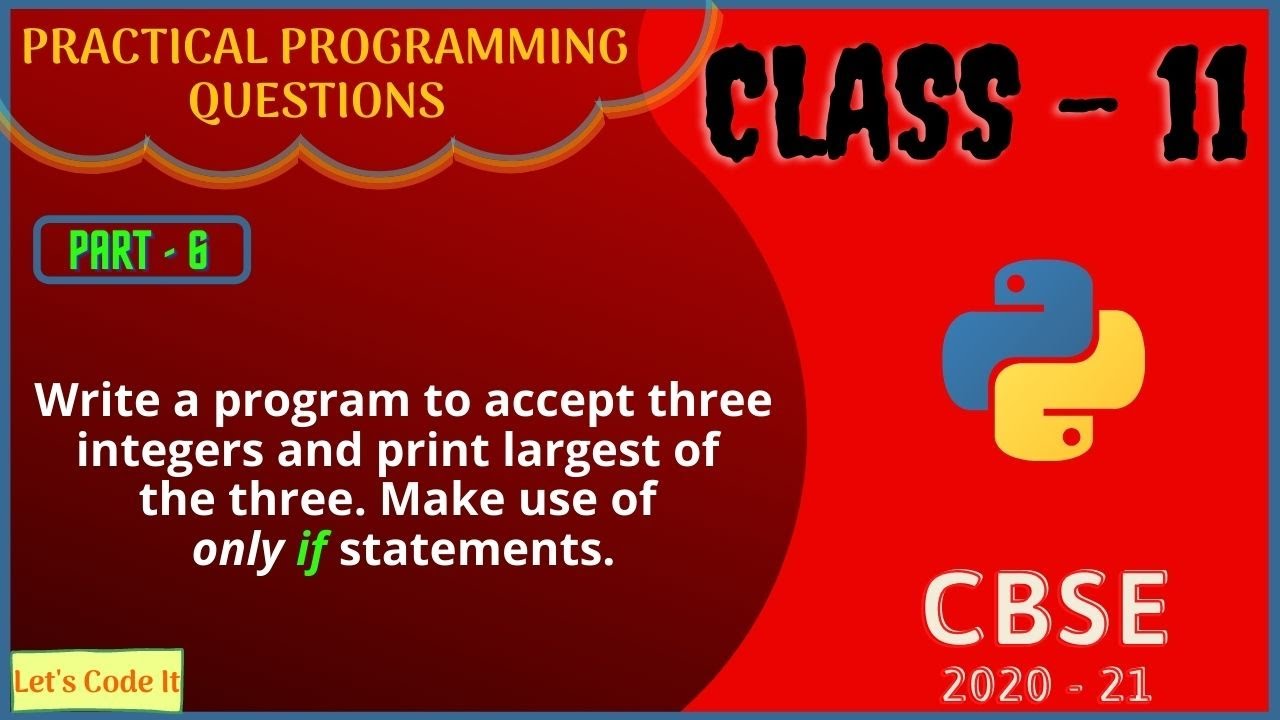 #6 Python Practical Programming || CBSE Class 11 Computer Science 2020 - 21