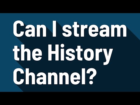 Can I stream the History Channel?