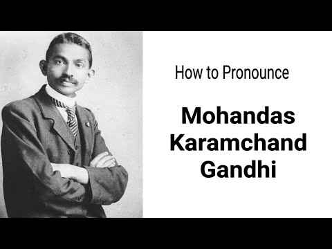 Mohandas Karamchand Gandhi - Pronunciation and Meaning