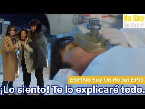 ESP| Resumen|No Soy Un Robot Capítulos 13-1| ¡Lo siento! Te lo explicaré todo.