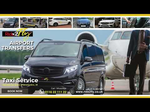 Ride2Fly Airport Transfers, Executive Taxi Service in Leicestershire, UK