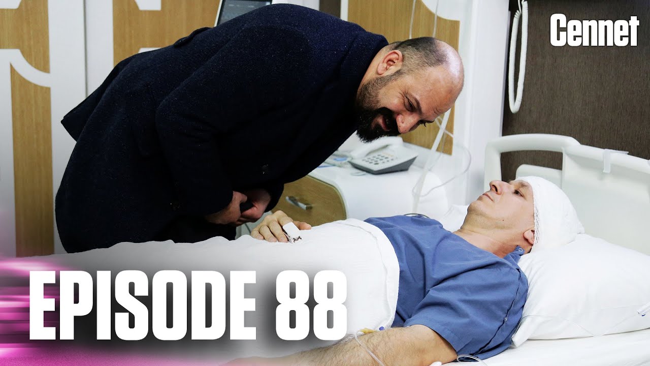Cennet - Episode 88