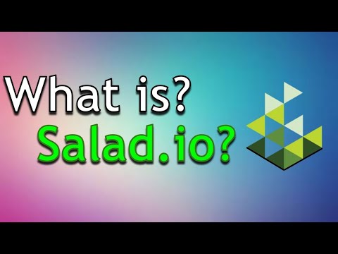 What is Salad.io? The Truth...