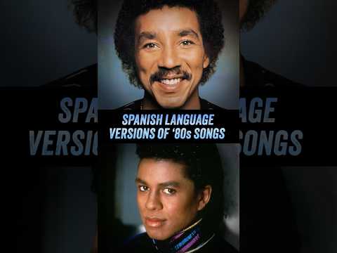 Foreign Language Versions of '80s Songs - Smokey Robinson, Jermaine Jackson