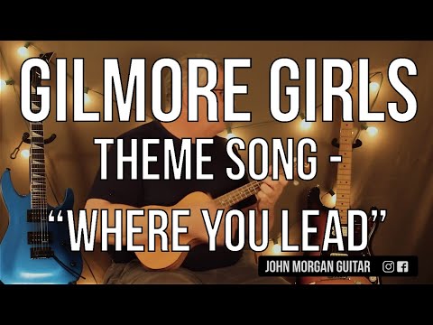 How to Play the "Gilmore Girls" Theme Song; "Where You Lead" by Carole King (Ukulele)