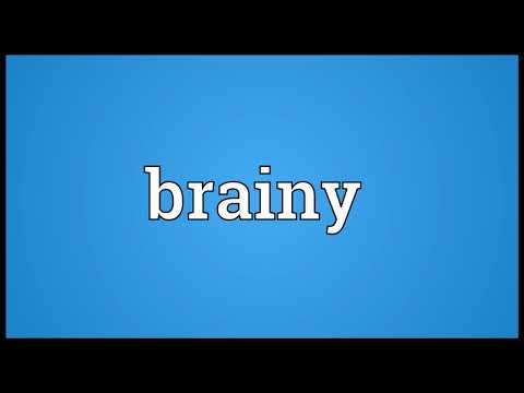 Brainy Meaning