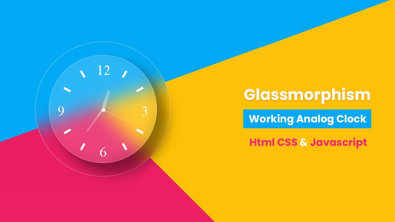 Glassmorphism Analog Clock using HTML CSS & JS | Glassmorphism UI Design