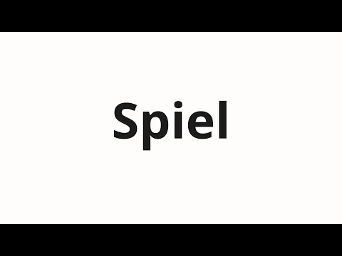 How to pronounce Spiel