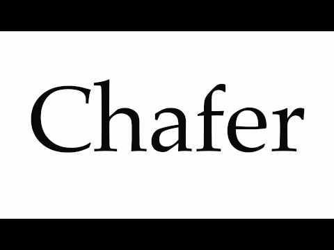 How to Pronounce Chafer