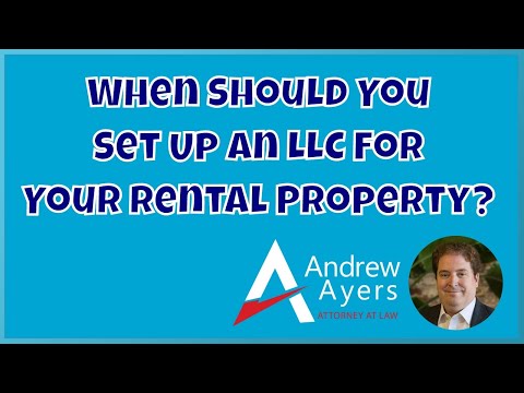 When Should You Set Up An LLC For Your Rental Property?