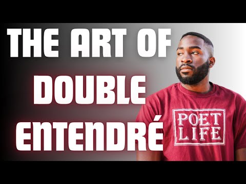 Beginner Poetry 101 | Double Entendré, Triple Entendré, etc.