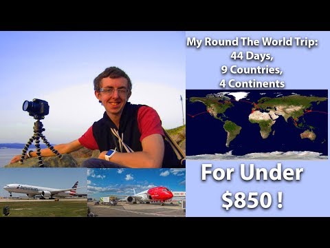 HOW I BOOKED A TRIP AROUND THE WORLD FOR $850 !
