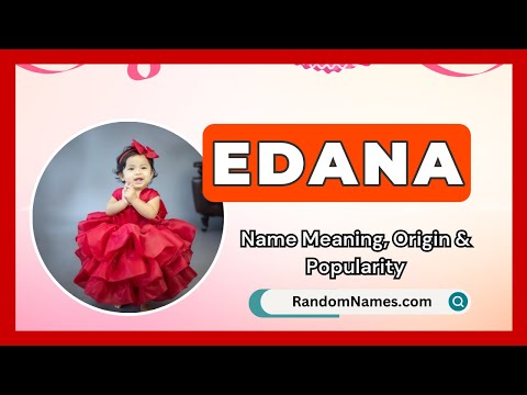 Edana - Baby Girl Name Meaning, Origin & Popularity - RandomNames.com