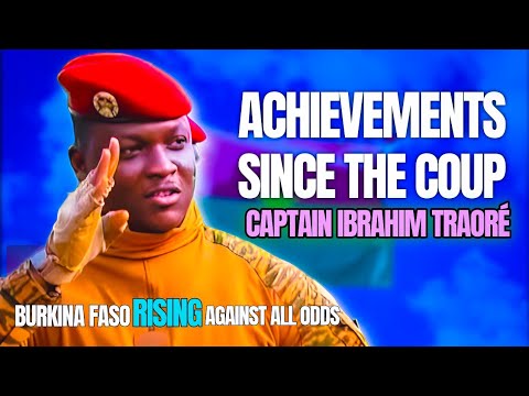 BURKINA FASO'S MEGA PROJECTS AND DEVELOPMENT UNDER IBRAHIM TRAORE