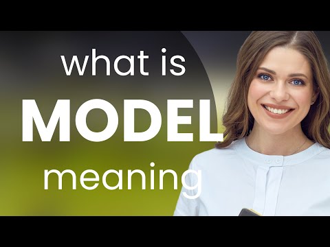 Model | meaning of MODEL
