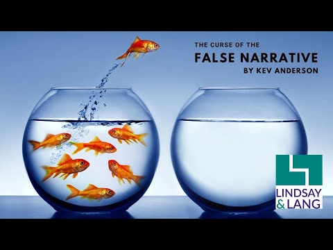 The Curse of The False Narrative