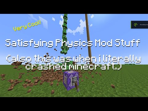 Satisfying Physics Mod Stuff