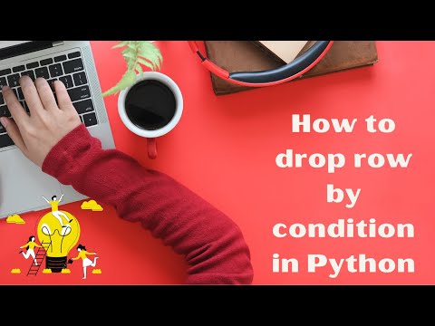 Drop Rows in Pandas Python by Condition | Delete Rows in Python Pandas Dataframe | Learn Python