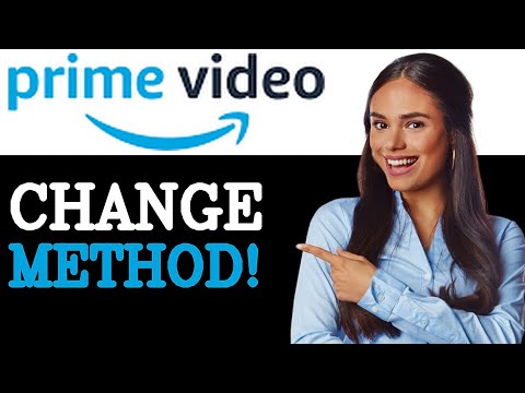 How To Change Payment Method In Amazon Prime Video (2025)