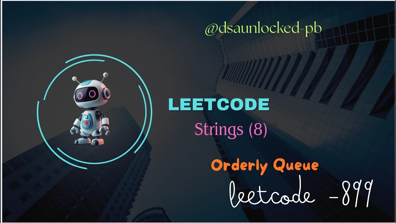 Orderly Queue | LeetCode Hard Problem Explained | DSA Interview Preparation | JavaScript