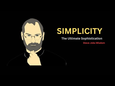 “Simplicity Is the Ultimate Sophistication | Steve Jobs’ Secret to Success”