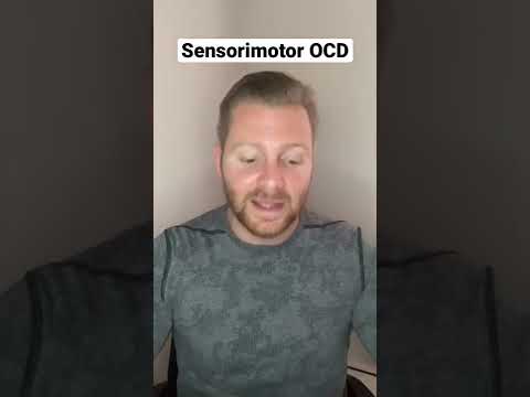 Sensorimotor OCD/Somatic OCD