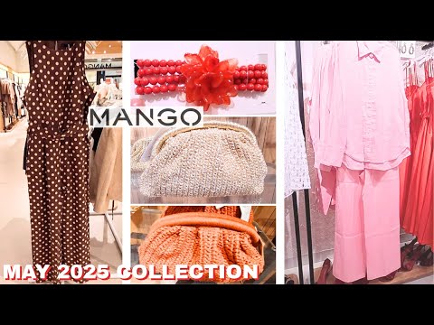 MANGO NEW IN MAY 2025 Spring Collection + QR Codes to Shop Now and Prices 💐💸